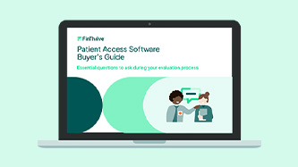 Patient Access Software Buyer’s Guide | FinThrive